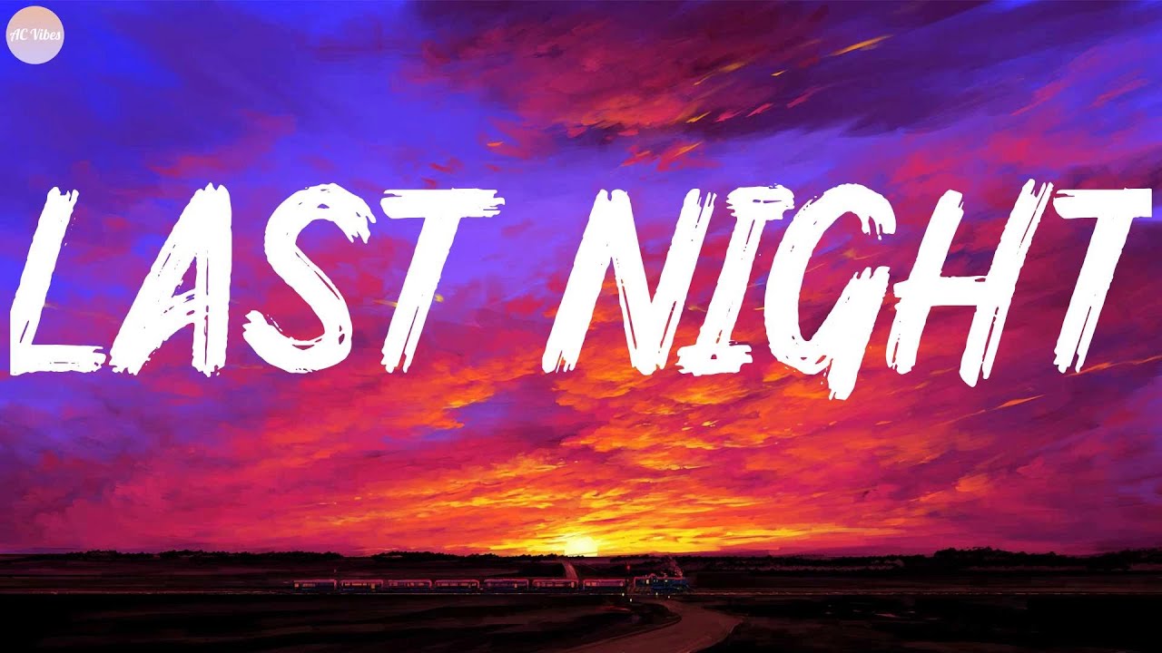 Last Night - Morgan Wallen [Lyrics] | Justin Bieber, Jung Kook, Taylor ...