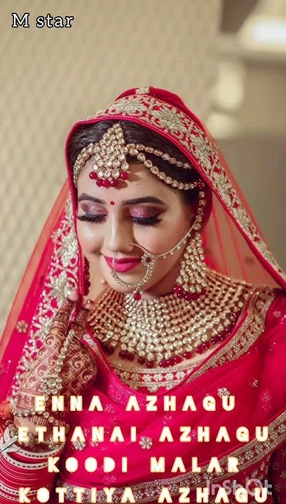 Enna Azhagu Ethanai Azhagu song whatsapp status|Tamil love whatsapp status|M Star studio's ...