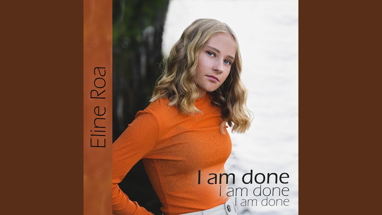 I Am Done - YouTube