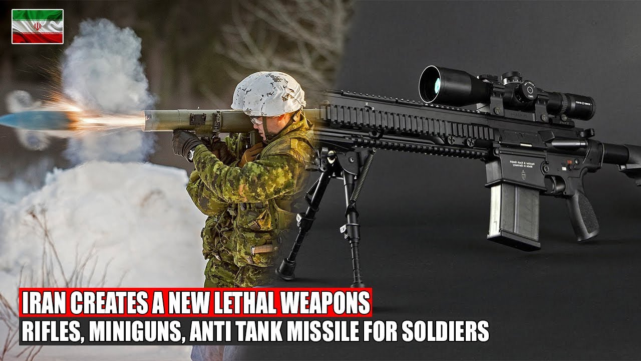 Iran Creates A New Battle Rifle, Miniguns, Portable Anti-Tank Rocket ...