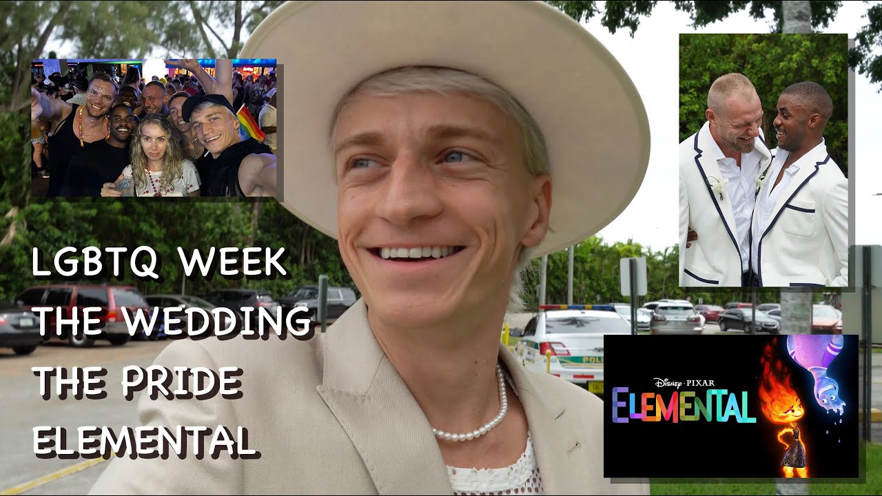 LGBTQ WEEK / GAY WEDDING / THE PRIDE / ELEMENTAL - YouTube