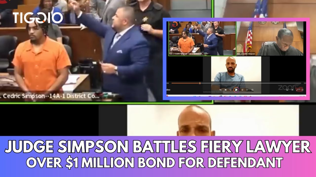Judge Simpson Battles Fiery Lawyer Over $1 Million Bond For Defendant ...