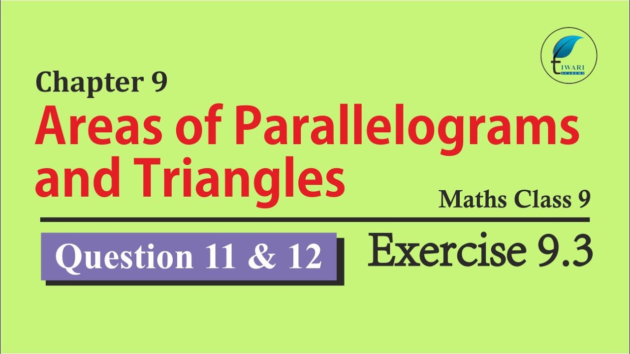 NCERT Solutions For Class 9 Maths Chapter 9 Exercise 9 3 Question 11 ncert-solutions-for-class-9-maths-chapter-9-exercise-9-3-question-11