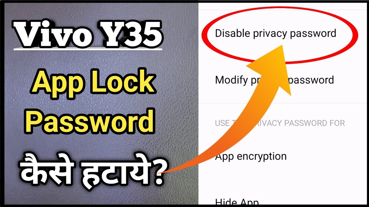 Vivo Y35 Me App Lock Kaise Hataye How To Remove App Lock In Vivo Y35 Vivo Y35 App Lock vivo-y35-me-app-lock-kaise-hataye-how-to-remove-app-lock-in-vivo-y35-vivo-y35-app-lock