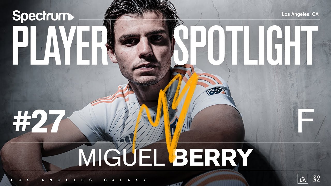 Get to Know LA Galaxy Forward Miguel Berry | Spectrum Player Spotlight ...