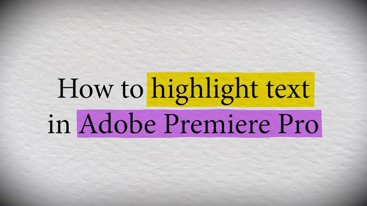 How to Create Highlight Text Effect in Premiere Pro - Beginner Tutorial ...