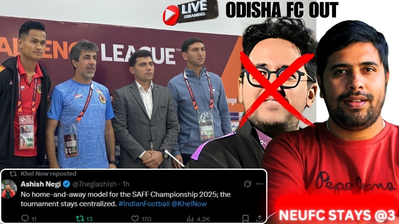 🚨ODISHA FC OUT☠️NORTHEAST UNITED TOP 3 SECURED! MCFC IN CUP RACE? SAFFF ...