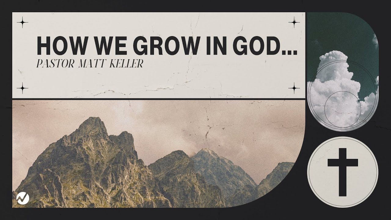 How We Grow in God...| Week 3 // Desperate | Pastor Matt Keller - YouTube