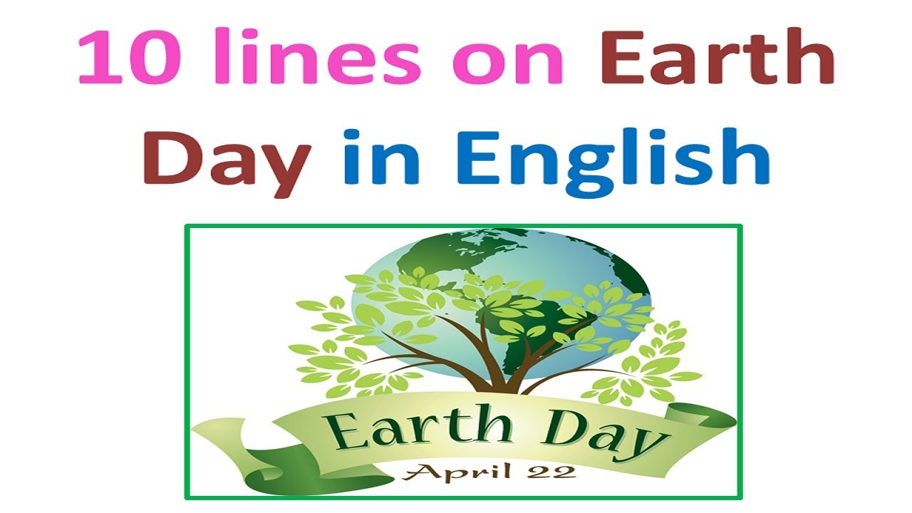 10 lines On Earth Day In English YouTube 10-lines-on-earth-day-in-english-youtube