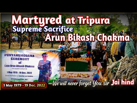Arun Bikash Chakma|| Martyred in tripura|| - YouTube