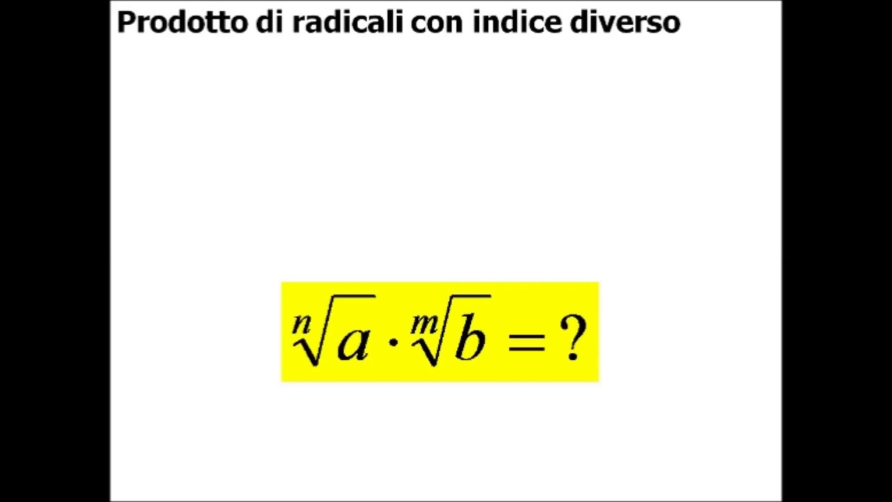 Prodotto di radicali con indice diverso - YouTube