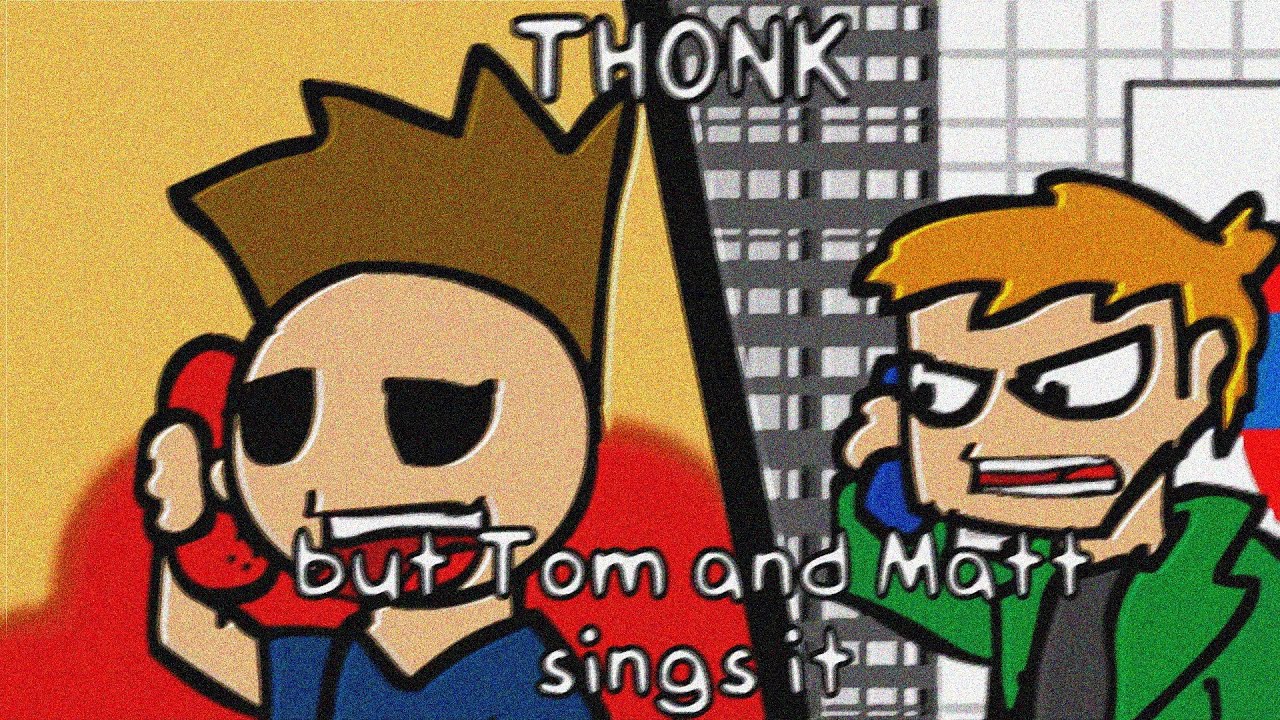 Thonk (But Matt and Tom sings it)- FNF Funkdela Catalogue - YouTube