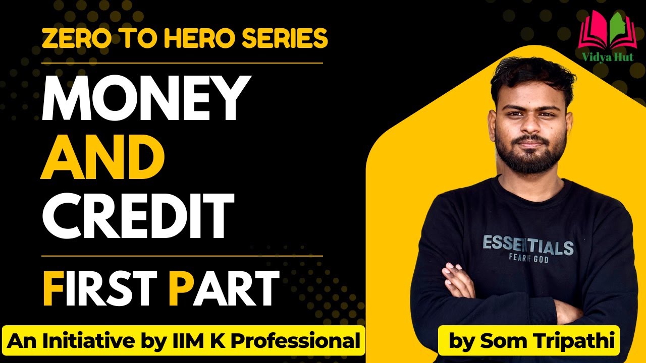 Money and Credit | First of Two parts | Social Science - YouTube