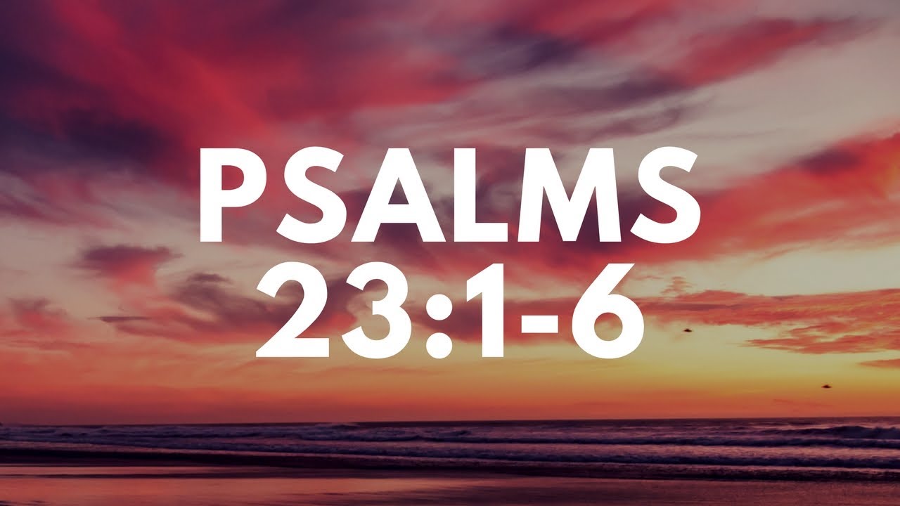 Psalm 23 - YouTube