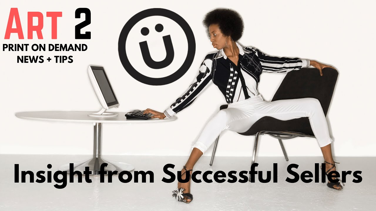 Design By Humans Insight From Successful Sellers - YouTube