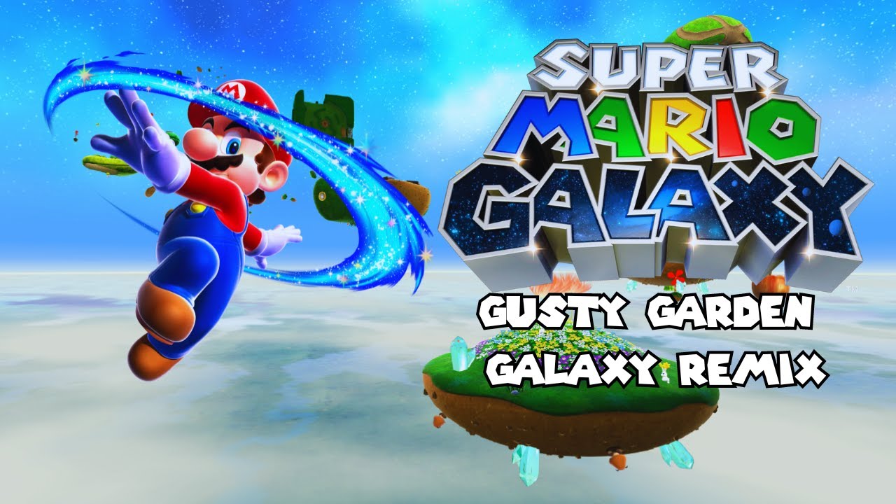 Super Mario Galaxy - Gusty Garden Galaxy Remix - YouTube