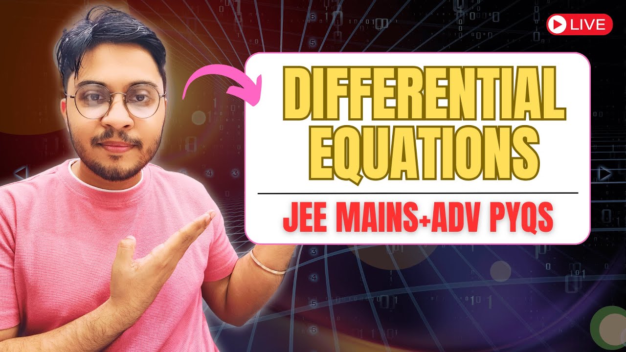 DIFFERENTIAL EQUATIONS JEE MAINS+ADV PYQS #iitjee #iit #jeemains #jeeadvanced #class12 #jee2025 ...