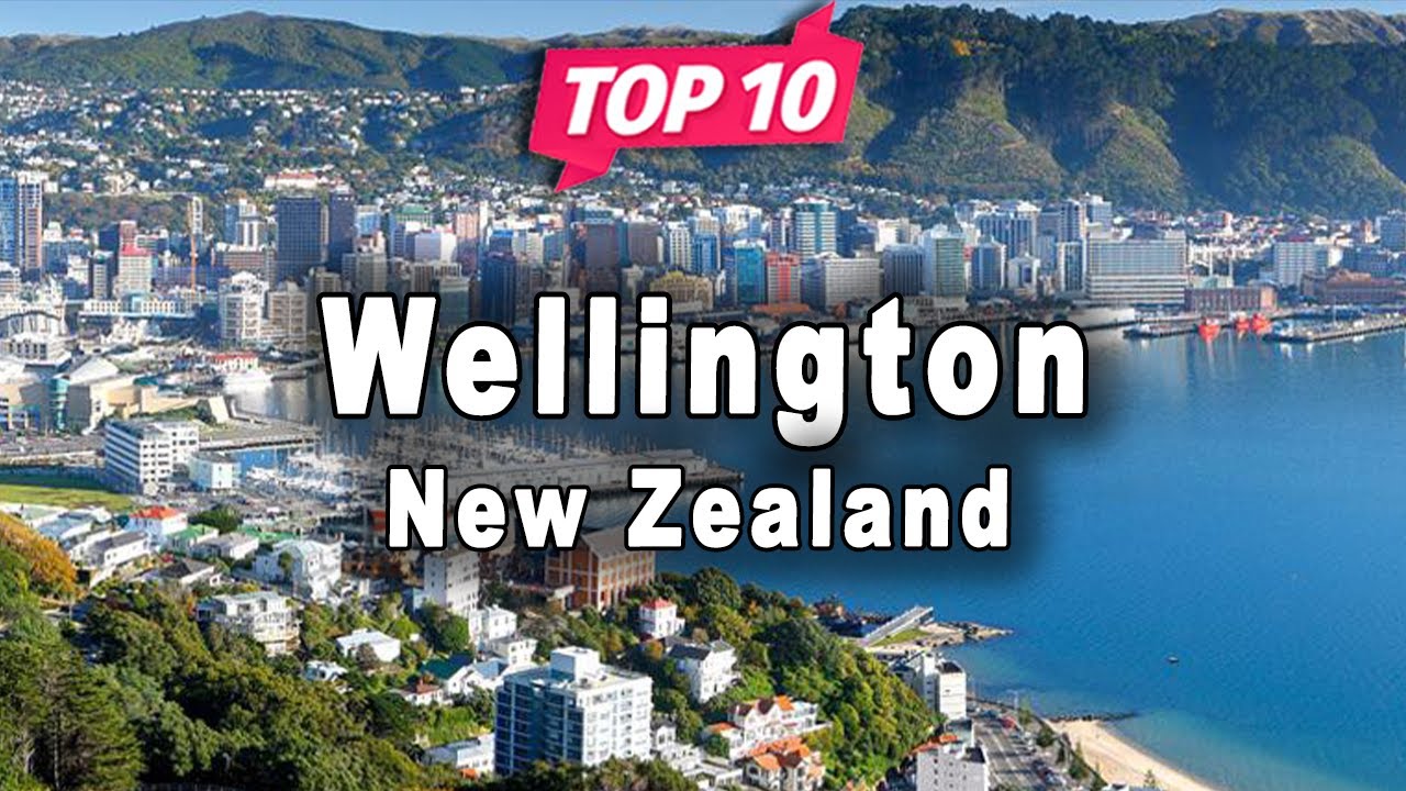 Top 10 Places to Visit in Wellington | New Zealand - English - YouTube