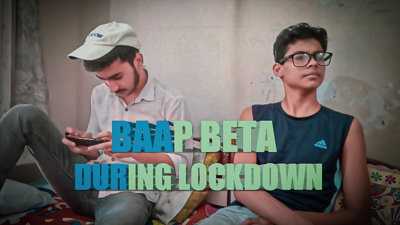 Baap Beta During Lockdown | UniQue Vines | - YouTube