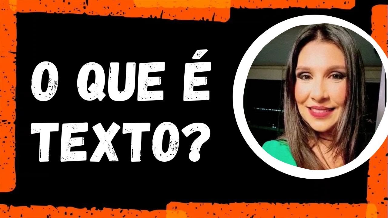 O QUE É TEXTO? Definição de texto; conceito de texto - YouTube
