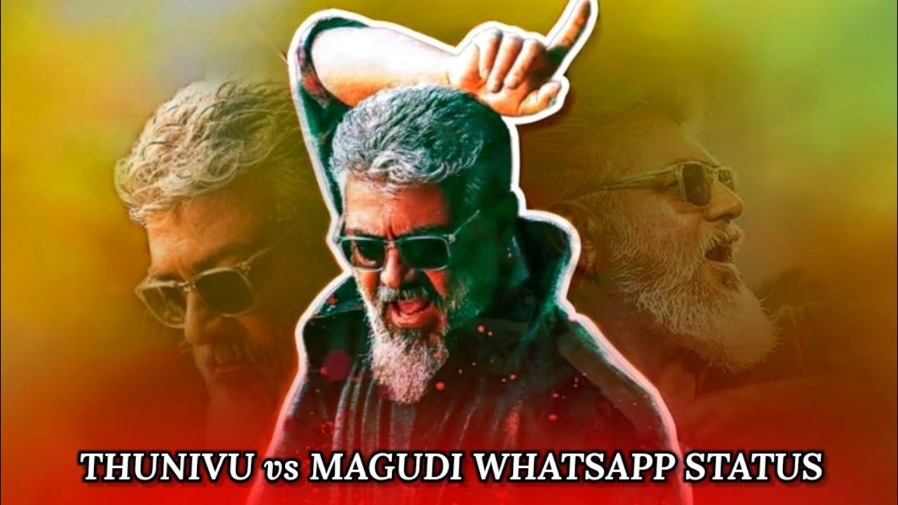THUNIVU vs MaGudi MaGudi 🎶🔥🎶Thala Ajith ️😍 ️ - YouTube