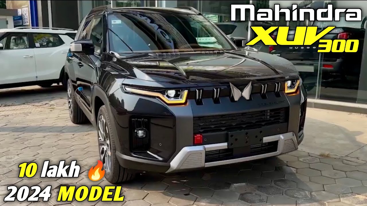 New Mahindra XUV 300 2024🔥Under 10 lakh😎XUV 300 2024 Model launch ...