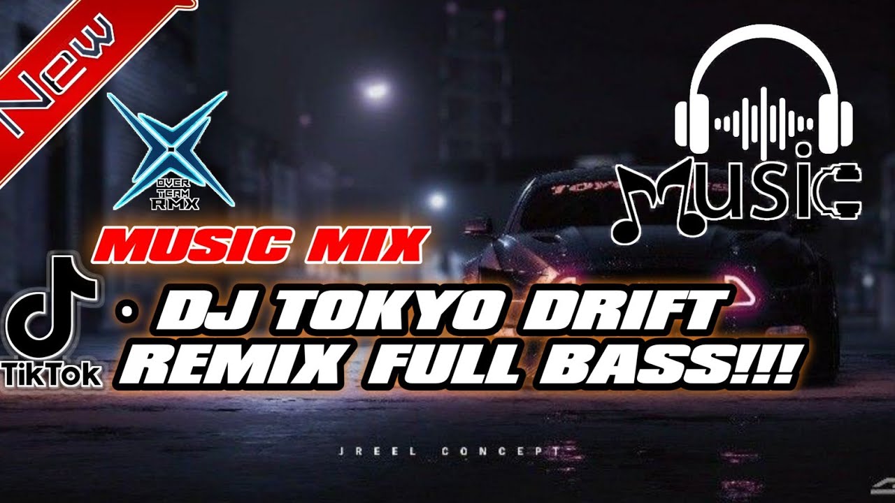 DJ TOKYO DRIFT REMIX FULL BASS!!! - YouTube