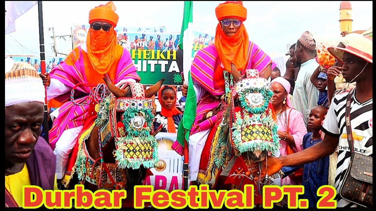 Durbar Festival PT 2;- Ilorin EMIRATE Festival at the Emir's Palace ...