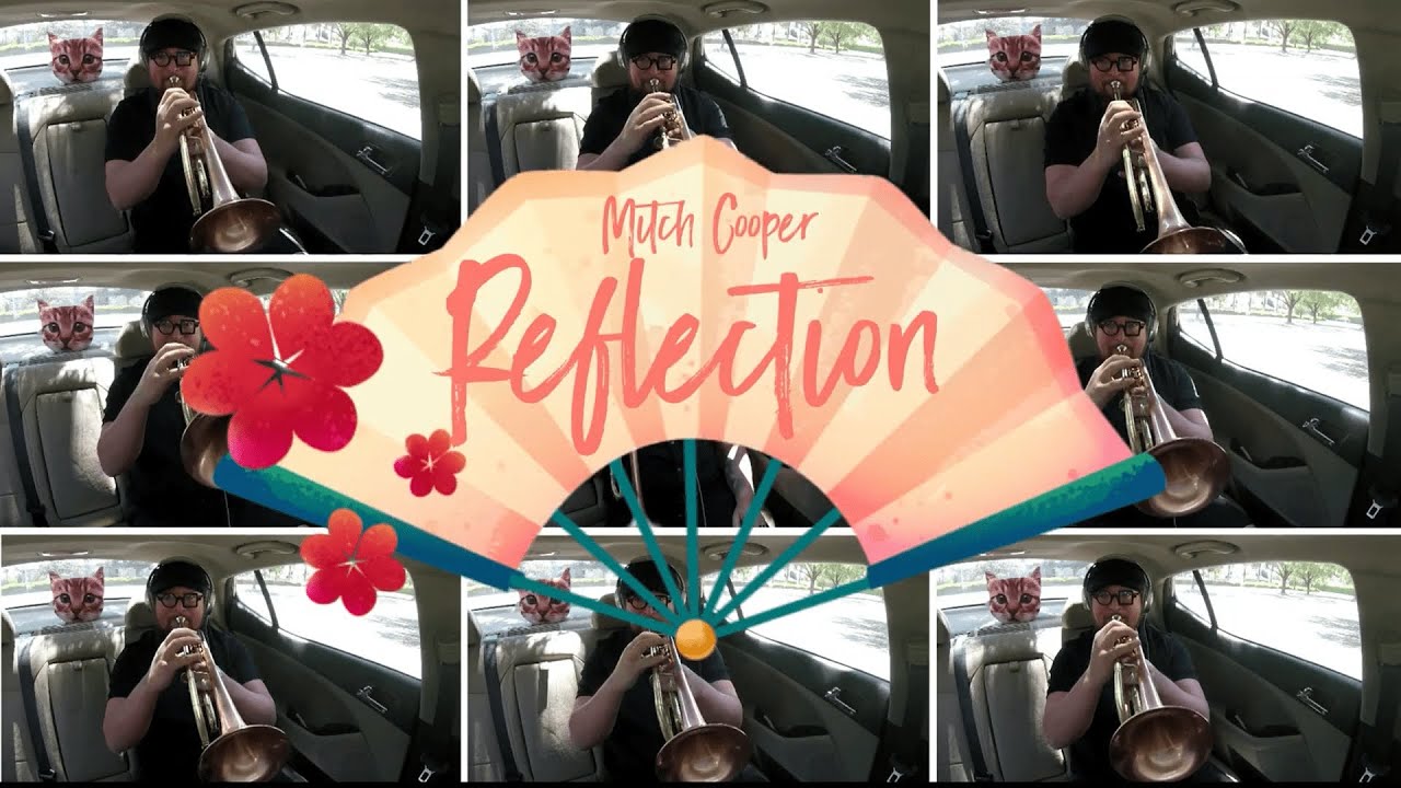 "Reflection" from Disney's Mulan | Mitch Cooper | Trumpet | "Car-Tune ...