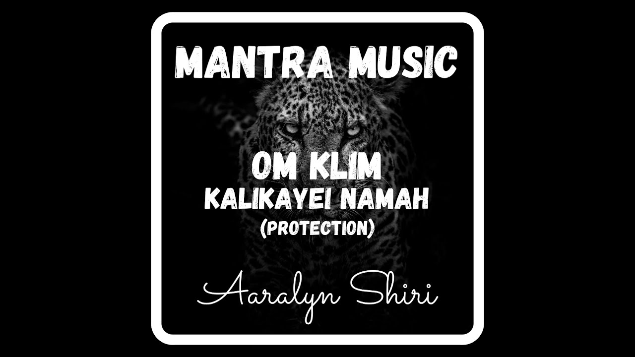 Om Klim Kalikayei Namaha - Om Kali Ma Mantra Chant - YouTube