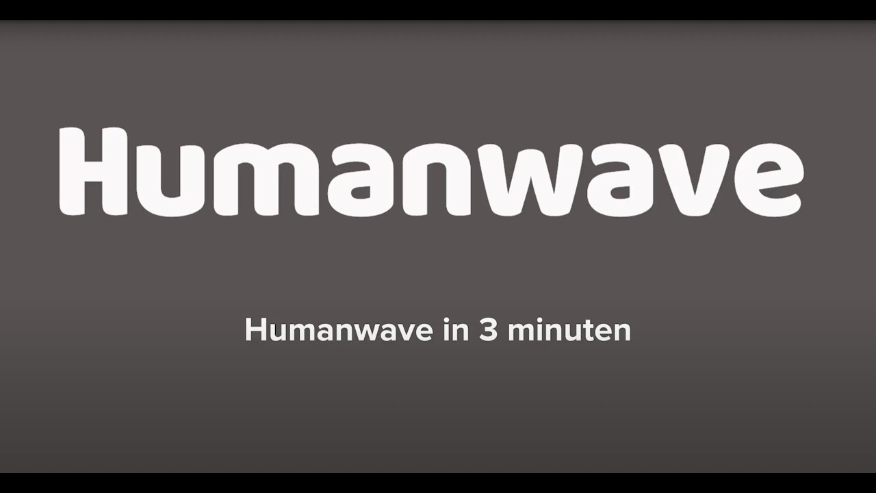Humanwave in 3 minuten - YouTube
