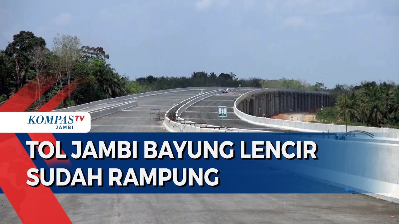 Tol Jambi Bayung Lencir Sudah Rampung - YouTube