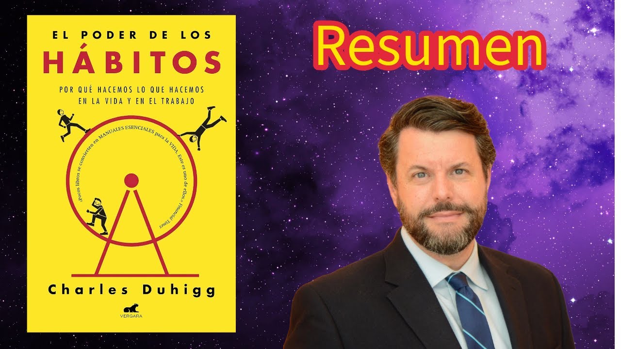 Transforma tu Vida: Resumen de 'El Poder de los Hábitos' por Charles ...