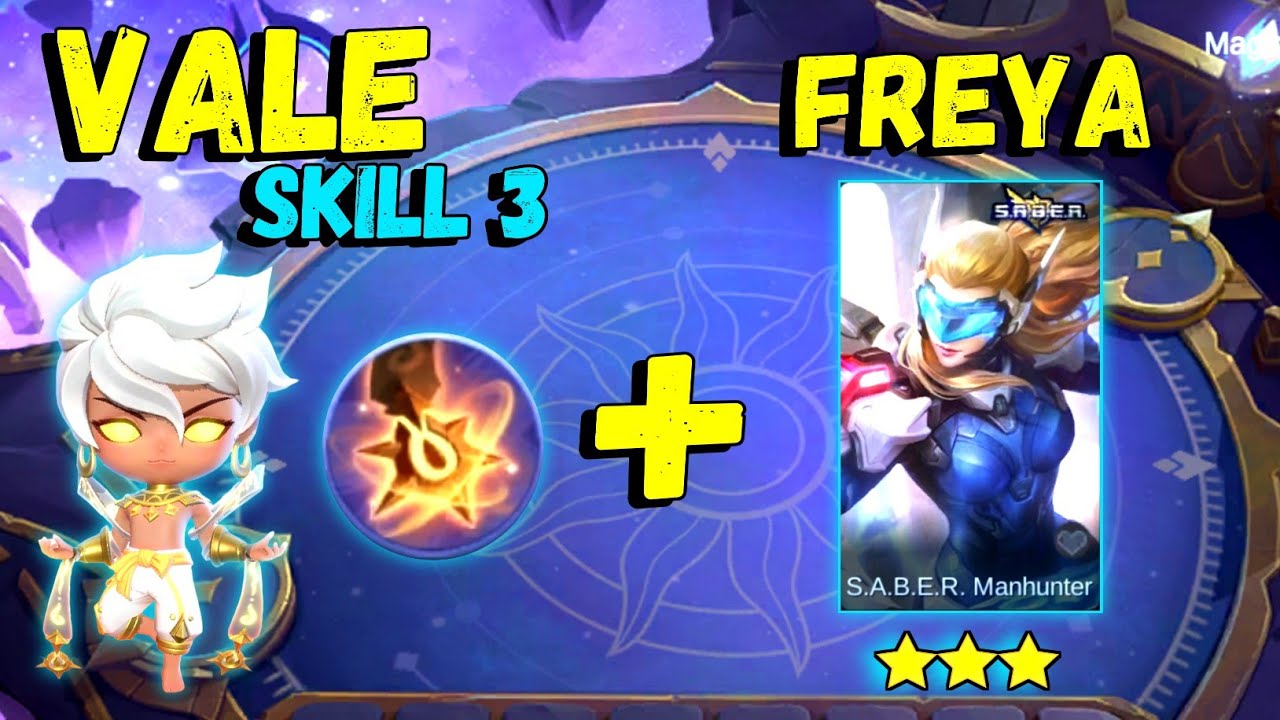 VALE Skill 3 + FREYA Combo | Easy 3 Stars Hyper Core | Magic Chess ...