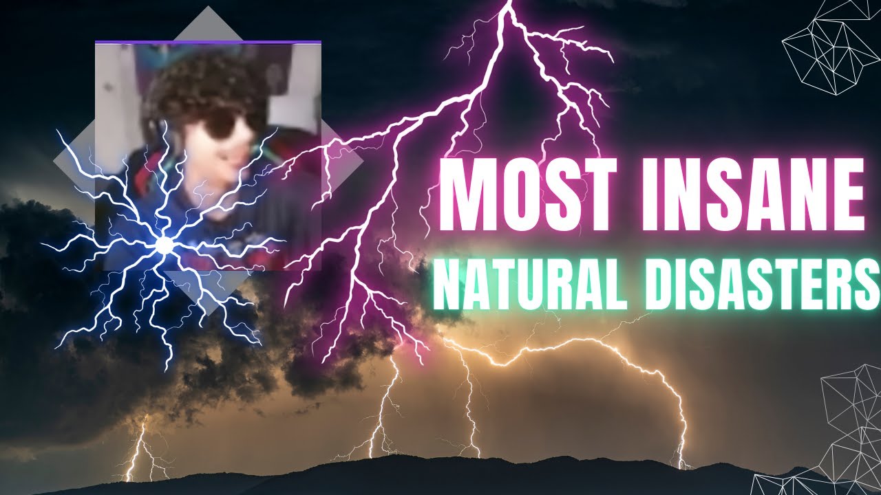 Most Insane Natural Disasters - YouTube