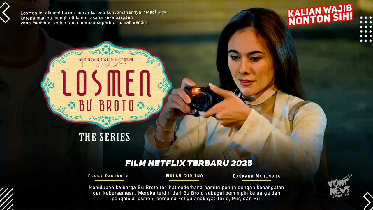 Losmen Bu Broto The Series - Baskara Mahendra, Wulan Guritno | Film Netflix Terbaru 2025 - YouTube