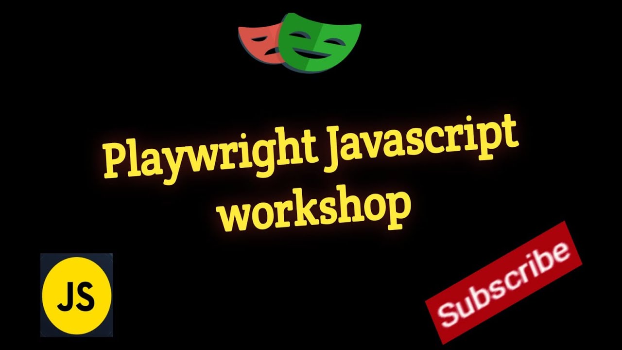 1 Playwright Workshop Using Javascript Part 1 Youtube