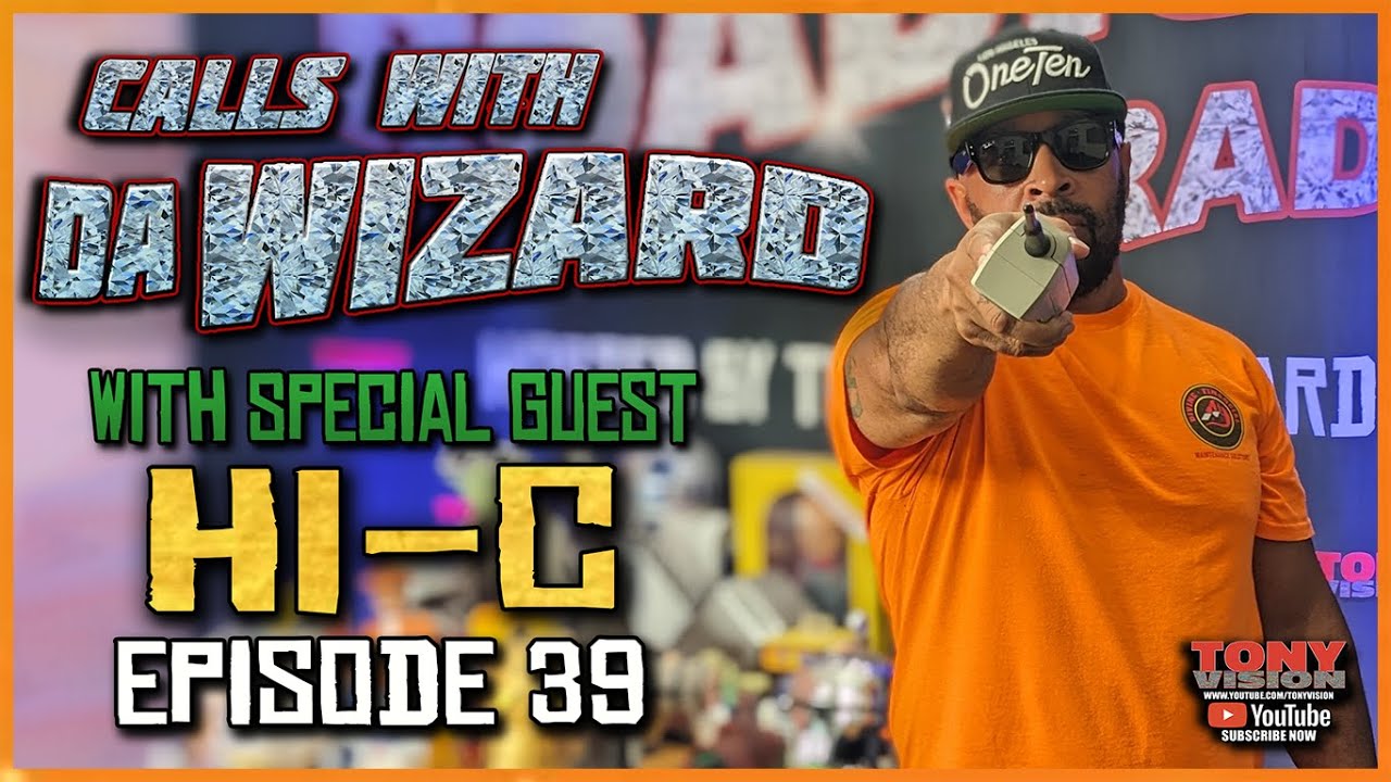 CALLS WITH DA WIZARD - EPISODE 39 - HOSTED BY TONY A DA WIZARD - YouTube