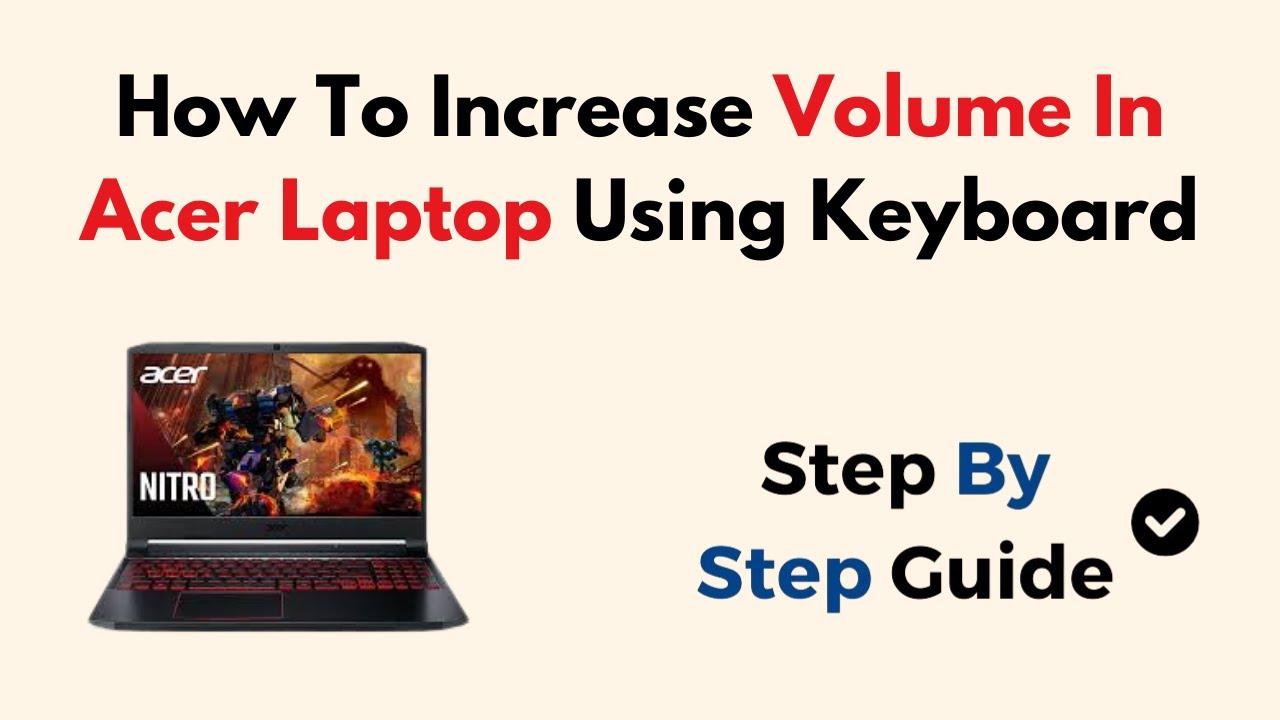 How To Increase Volume In ACER Laptop Using Keyboard - YouTube