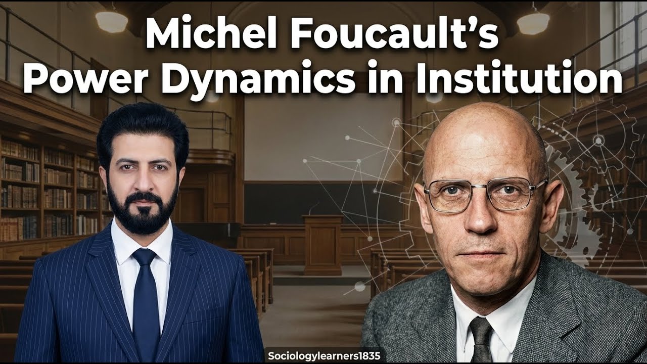 Power Dynamics in Institution | Michel Foucault - YouTube