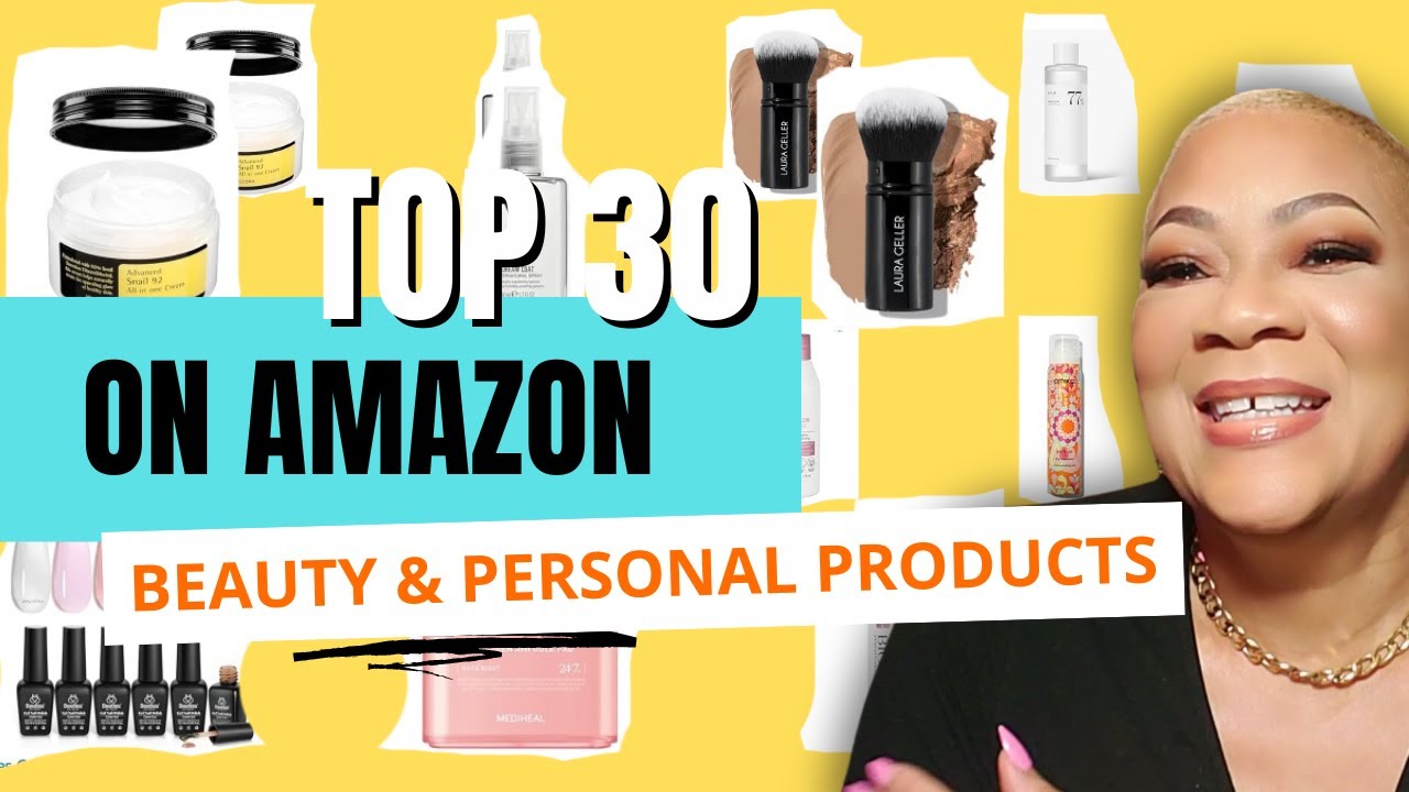 Top 30 Beauty & Personal Care Products on Amazon You Need to Try in ...