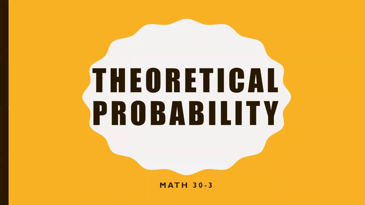 Math 30-3 - Theoretical Probability - YouTube