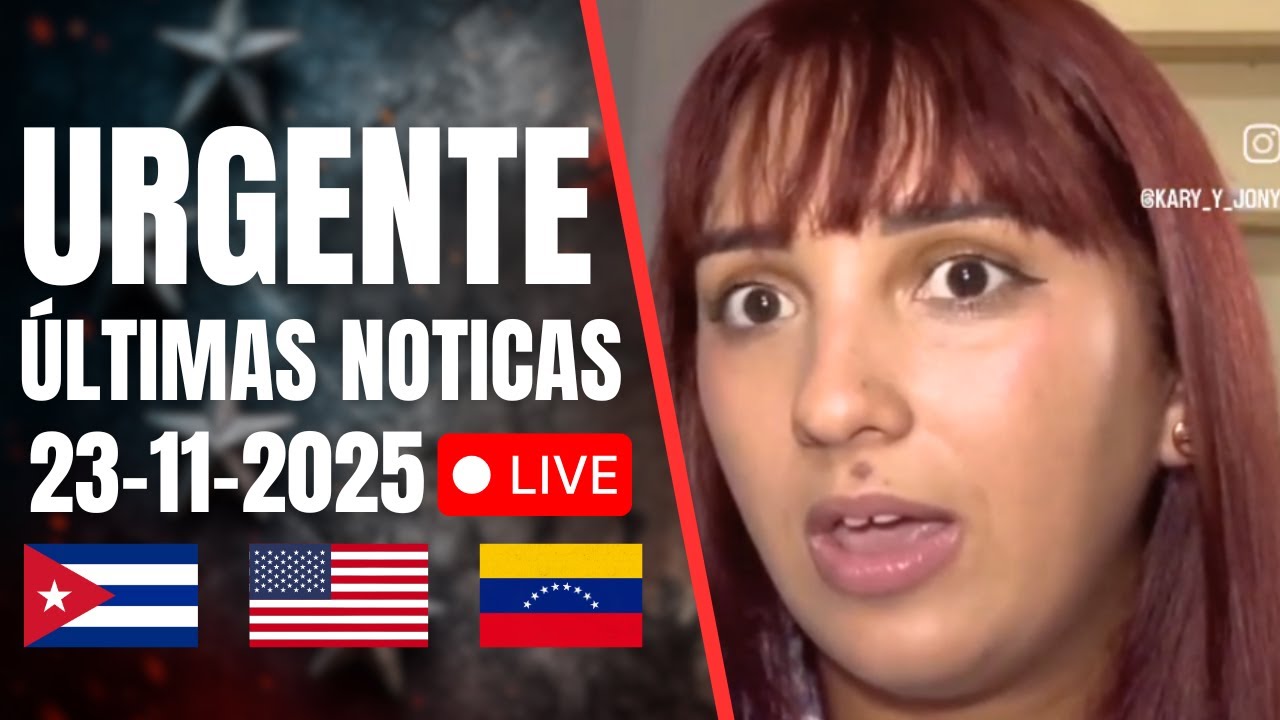 🔴URGENTE ÚLTIMAS NOTICIAS EN VIVO / con Frank El Makina 23/11/2025 ...