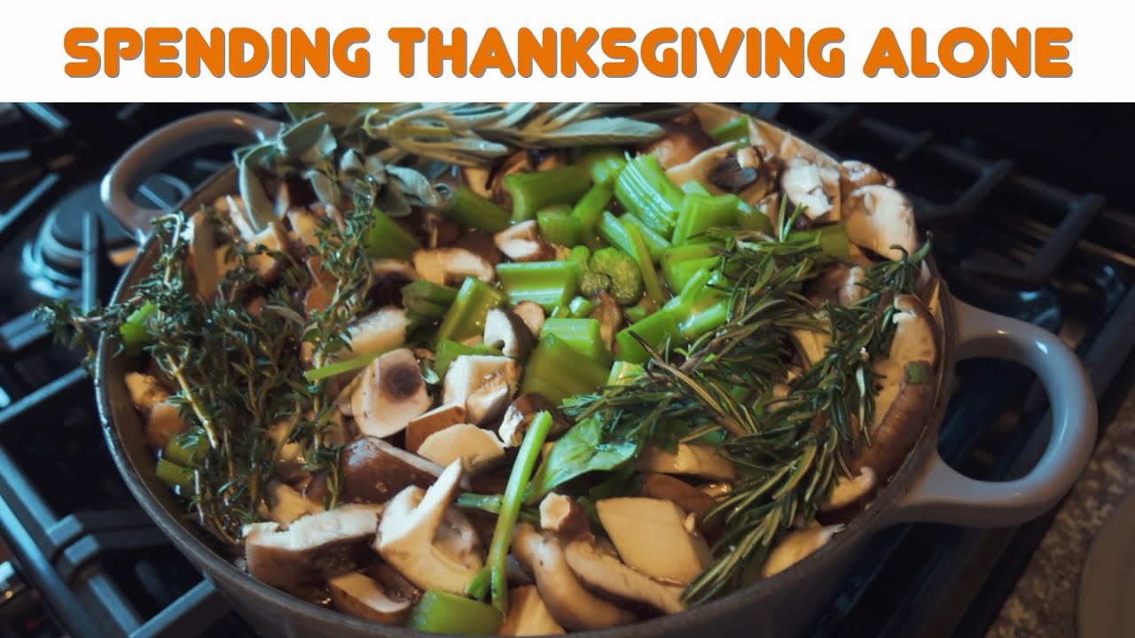 My First Thanksgiving Alone | VLOG - YouTube