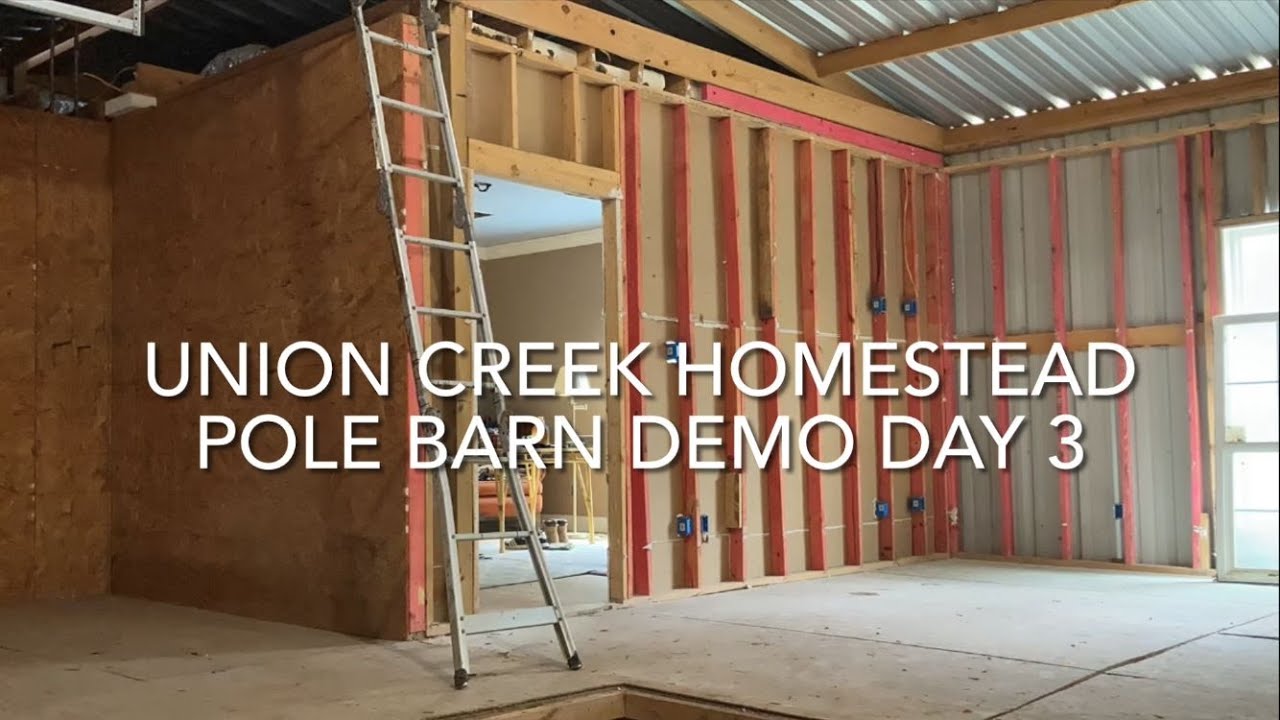 Time-lapse: Day three of the interior pole barn demo - YouTube
