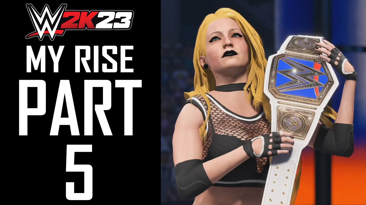 WWE 2K23 - My Rise: The Legacy - Gameplay Walkthrough - Part 5 ...