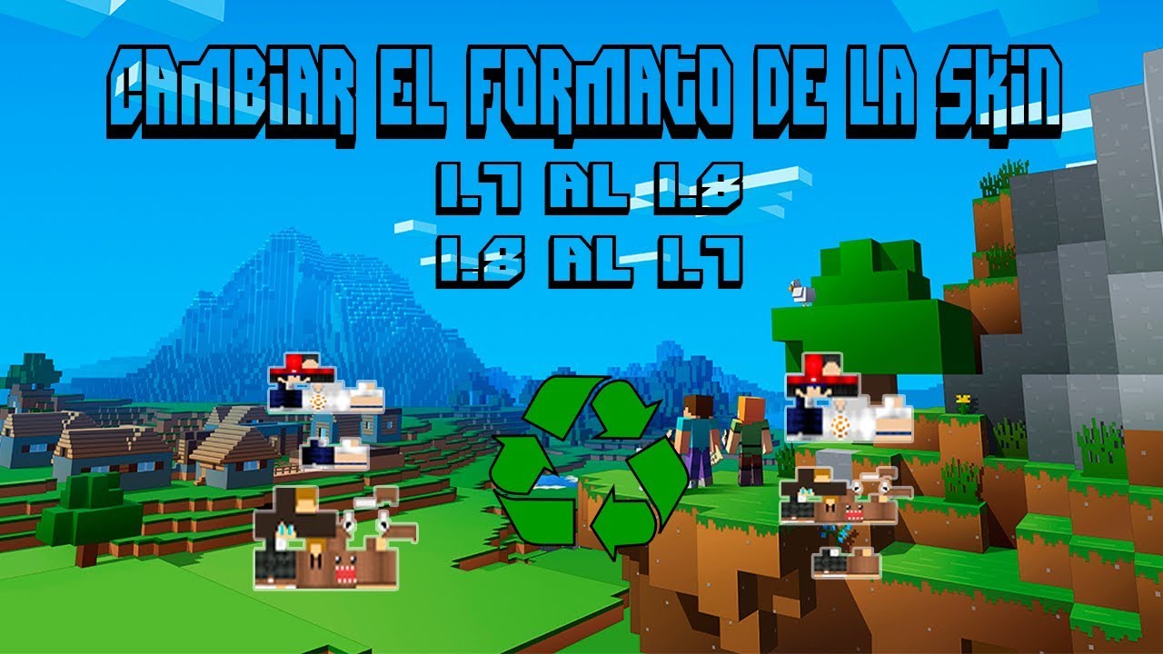 Tutorial | Cambiar el formato de la skin de Minecraft [1.7 al 1.8 o al ...