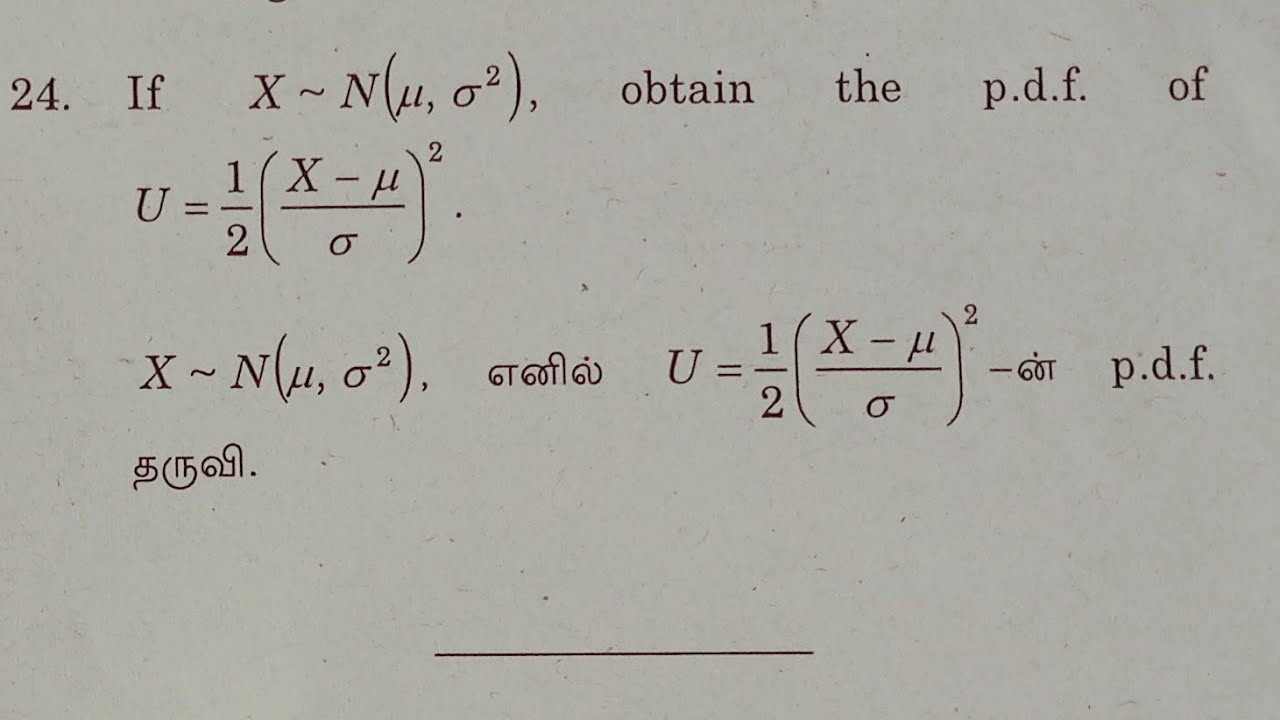 if X follows normal dist. obtain the p.d.f. of U # Mathematical ...