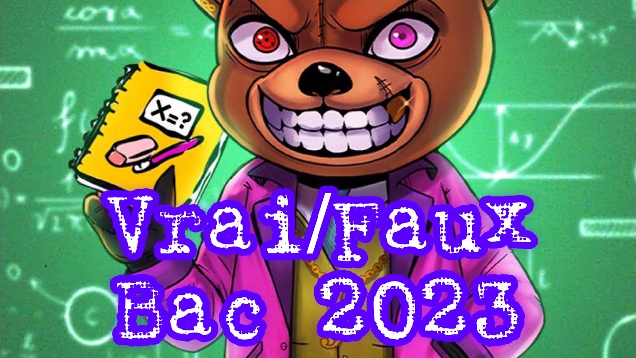 QUESTION VRAI/FAUX BAC 2023 - YouTube