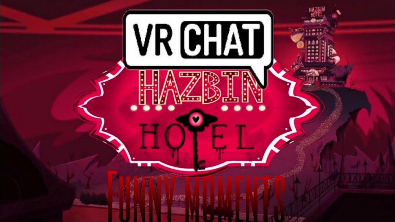 hazbin hotel vrchat funny moments - YouTube